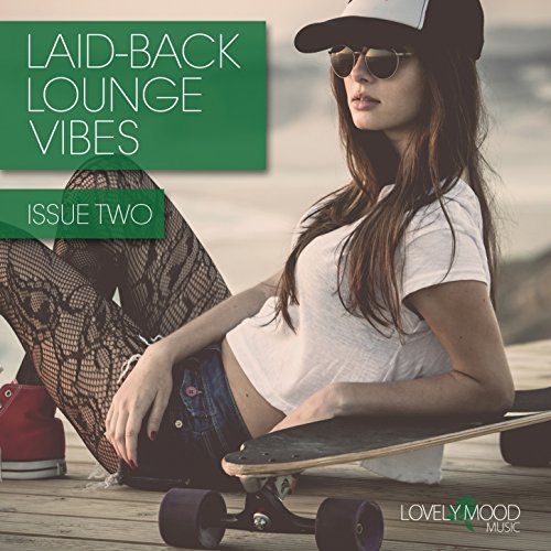 Laid-Back Lounge Vibes Issue 2 von VARIOUS ARTISTS auf Amazon Music ...