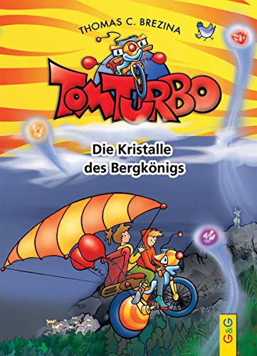 Amazon.com: Tom Turbo: Die Kristalle des Bergkönigs: 9783707418545: Books