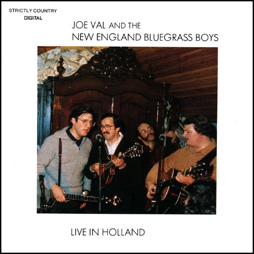 Play Live in Holland by Joe Val & the New England Bluegrass Boys on ...