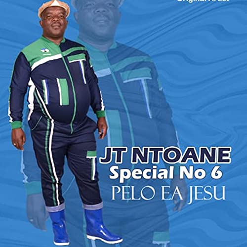 Spiele Pelo ea Jesu von J.T Ntoane Special No.6 auf Amazon Music ab