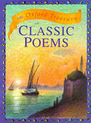 The Oxford Treasury of Classic Poems (Oxford treasury classics): Amazon ...