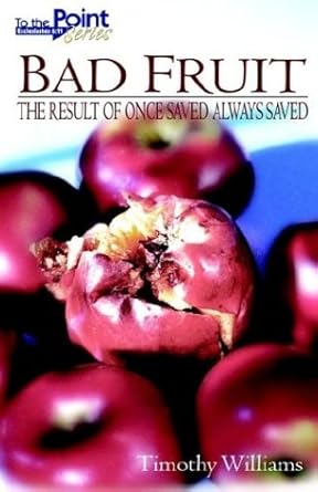 Bad Fruit: Timothy Williams: 9781579216382: Amazon.com: Books