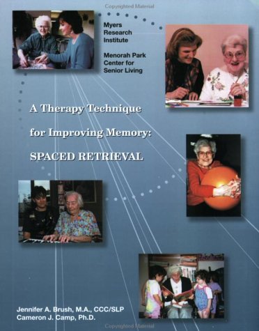 A Therapy Technique Fpr Improving Memory: Spaced Retrieval | Amazon.com.br