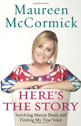Here's the Story: Written by Maureen McCormick, 2008 Edition, Publisher ...