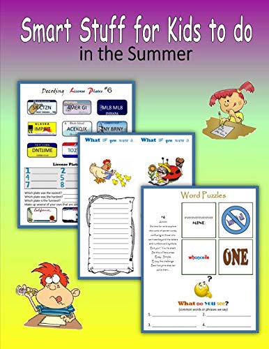 Smart Stuff for Kids to do in the Summer: Mahoney, C.: 9781533083975 ...