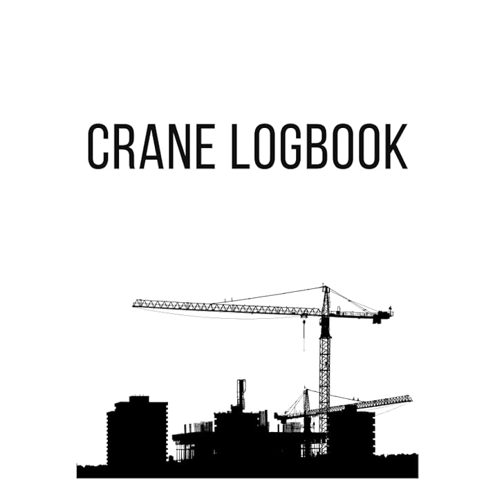 Buy Crane LogBook: Mobile Crane Checklist and crane operator Checklist ...