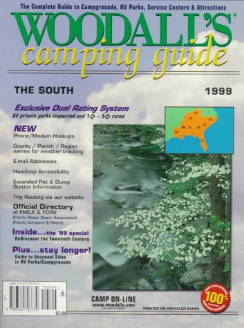 Woodall's Camping Guide: The South 1999 (Serial): Woodall's ...