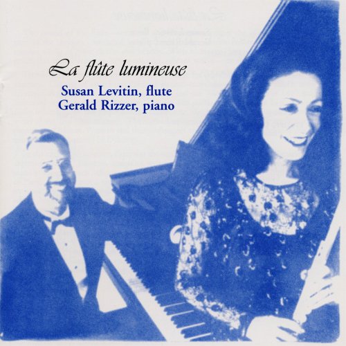 Susan Levitin, Gerald Rizzer, Georges Hue, Albert Roussel, Philippe ...