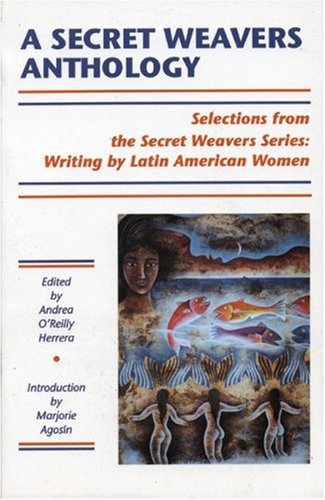 A Secret Weavers Anthology: Selections from the White Pine Press Secret ...
