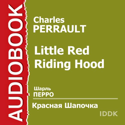 Little Red Riding Hood [Russian Edition] (Audio Download): Charles ...
