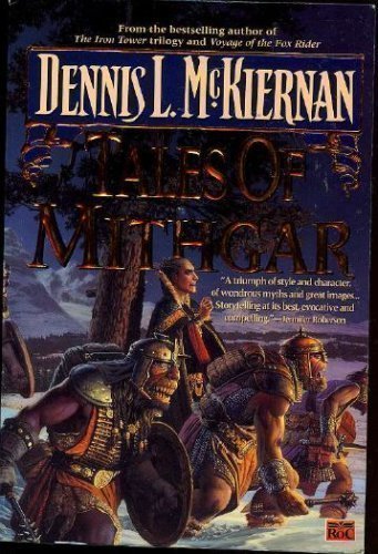 Tales of Mithgar: McKiernan, Dennis L.: 9780451454300: Amazon.com: Books