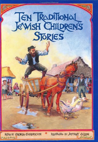 10 Traditional Jewish Children's Stories: Goldreich, Gloria, Allon ...