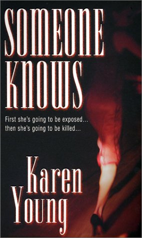 Someone Knows: Karen Young: 9780821768297: Amazon.com: Books