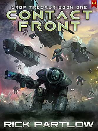 Contact Front (Drop Trooper Book 1) eBook : Partlow, Rick: Amazon.com ...