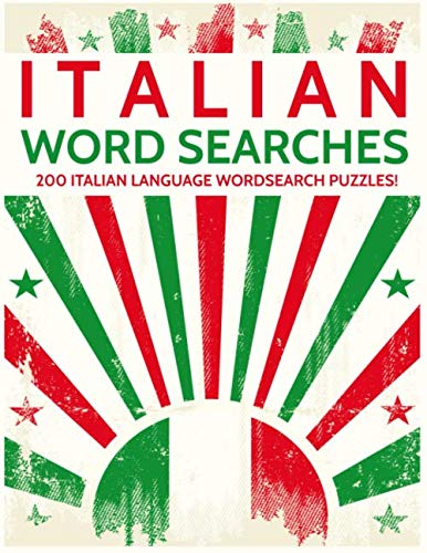 Italian Word Searches: 200 Italian Language Wordsearch Puzzles!: Adams ...