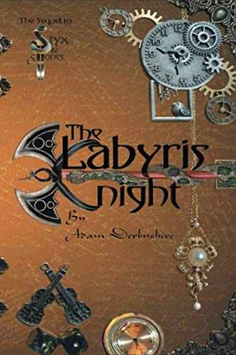 The Labyris Knight: Tales of the El Defensor Book 2: Derbyshire, Adam ...