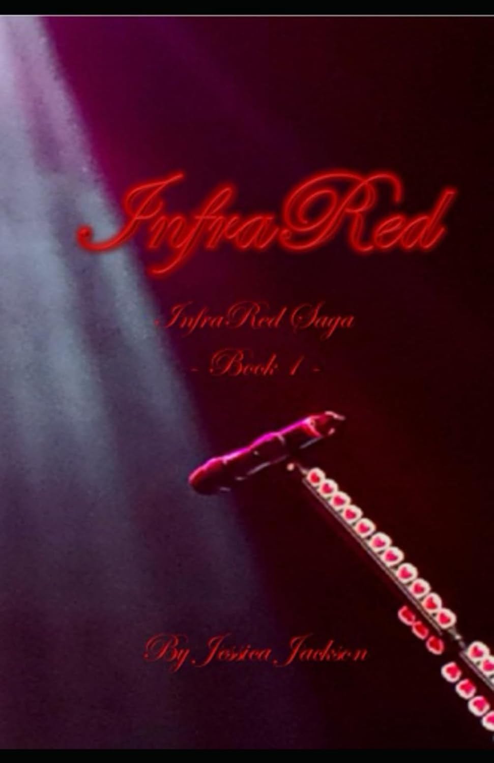 Amazon.com: InfraRed (InfraRed Saga): 9798321307960: Jackson, Jessica ...