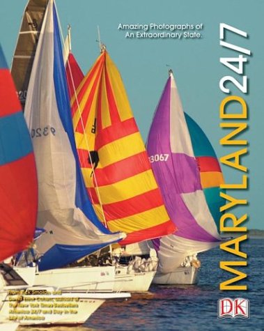 Maryland 24/7 (America 24/7 State Book Series): DK: 9780756600600 ...