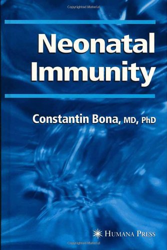 Neonatal Immunity (Contemporary Immunology): Medicine & Health Science ...