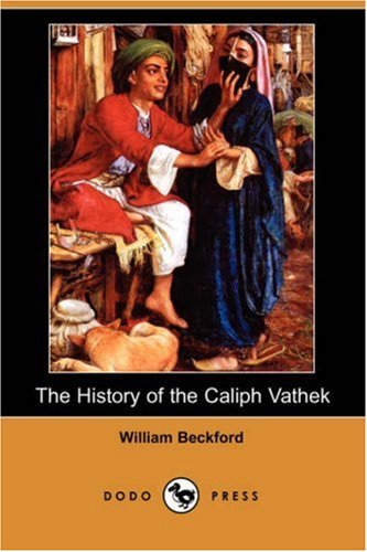 The History of Caliph Vathek eBook : Beckford, William: Amazon.co.uk ...