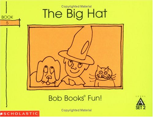 The big hat (Bob books): Maslen, Bobby Lynn: 9780439145039: Amazon.com ...