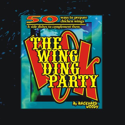 Wing Ding Party Book: Woody, Backyard: 9781595262837: Amazon.com: Books