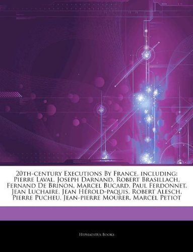 Amazon | Articles on 20th-Century Executions by France, Including ...
