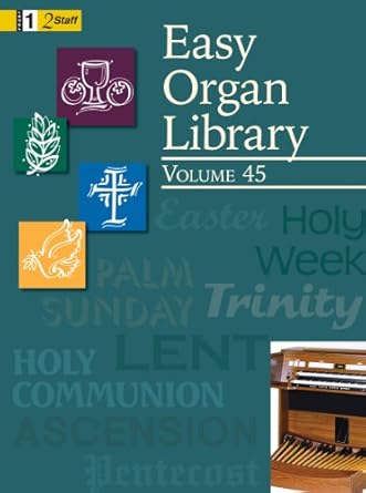 Easy Organ Library, Vol. 45: Lorenz Publishing Company: 9781429101851 ...