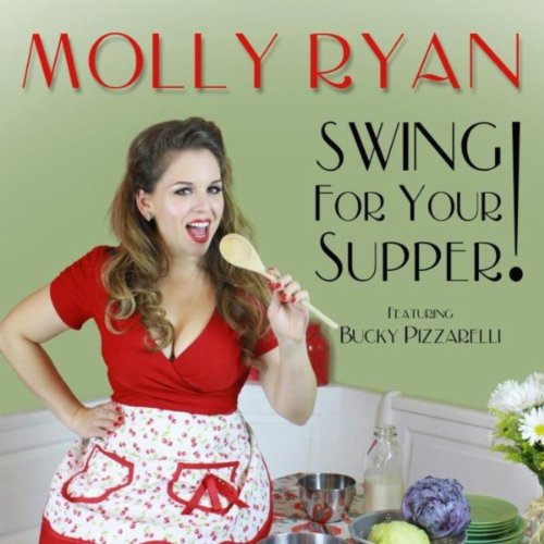 Amazon.com: Swing for Your Supper! : Molly Ryan: Digital Music