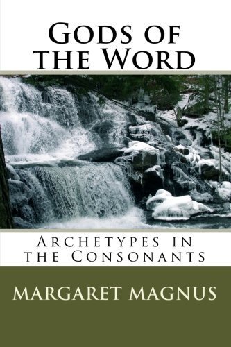 Amazon | Gods of the Word: Archetypes in the Consonants | Magnus ...