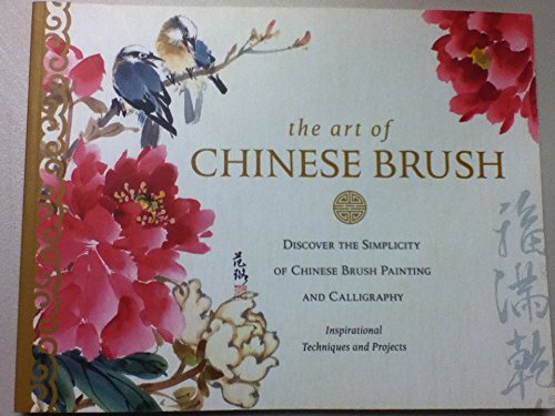 The Art of Chinese Brush - Discover The Simplicity of Chinese Brush ...