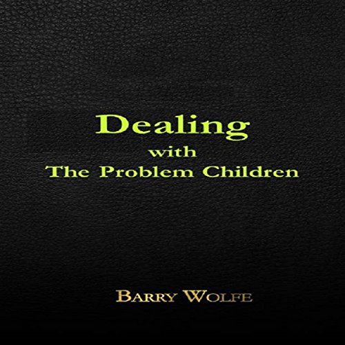 Amazon.com: Dealing with the Problem Children (Audible Audio Edition ...