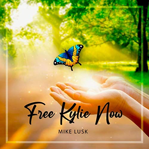 Play Free Kylie Now by Mike Lusk on Amazon Music