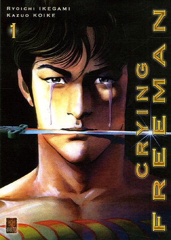 Amazon.fr - Crying Freeman - Tome 1 - Kazuo Koike, Ryoichi Ikegami - Livres