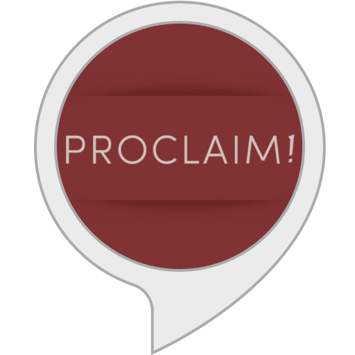 Amazon.com: Proclaim : Alexa Skills