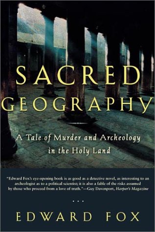 Amazon | Sacred Geography: A Tale of Murder and Archeology in the Holy ...