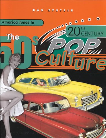 Amazon.com: The 50's (20th Century Pop Culture): 9780791060858: Epstein ...