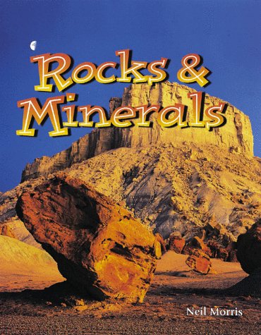 Rocks and Minerals (Wonders of Our World): Morris, Neil: 9780865058477 ...