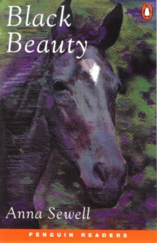 Amazon.co.jp: Black Beauty (Penguin Readers, Level 3) : Sewell, Anna: 洋書