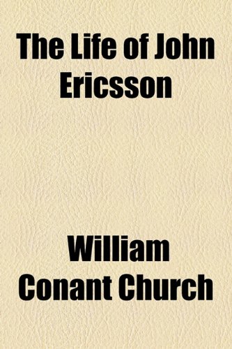 The Life of John Ericsson : Amazon.in: Books