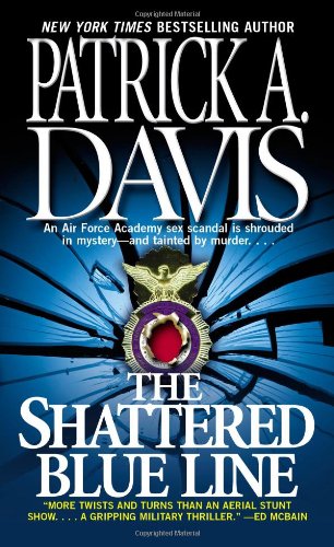 Amazon.com: The Shattered Blue Line: 9780743499750: Davis, Patrick A ...
