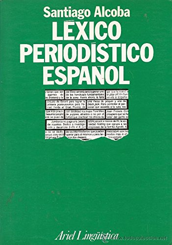 Amazon.com: Lexico periodistico español: 9788434482043: Santiago Alcoba ...
