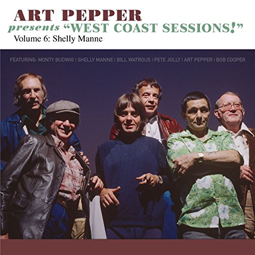 Play Art Pepper Presents "West Coast Sessions!" Volume 6: Shelly Manne ...