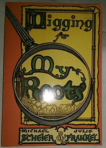 Digging for My Roots: Michael Scheier, Julie Frankel: 9780590118408 ...