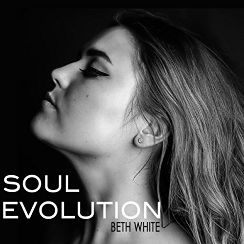 Play Soul Evolution by Beth White on Amazon Music