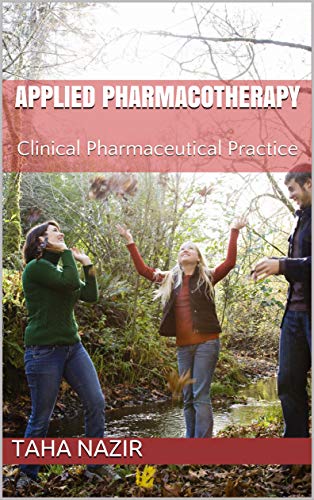 APPLIED PHARMACOTHERAPY : Clinical Pharmaceutical Practice eBook ...