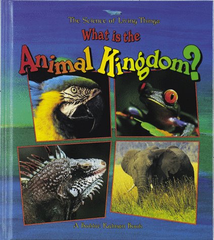 Amazon | What Is the Animal Kingdom? (The Science of Living Things ...