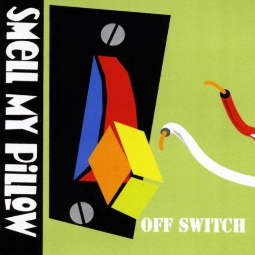 Amazon.co.jp: Off Switch : Smell My Pillow: デジタルミュージック