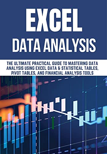 Amazon co jp EXCEL DATA ANALYSIS THE ULTIMATE PRACTICAL GUIDE TO Amazon co jp EXCEL DATA ANALYSIS THE ULTIMATE PRACTICAL GUIDE TO