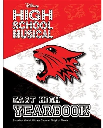 By Emma Harrison: Disney High School Musical East High Yearbook: Walt ...